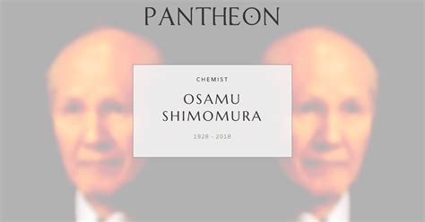 Osamu Shimomura Biography Pantheon