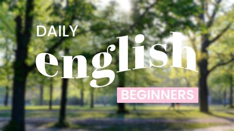 Hello Weekend Daily English For Beginners Episode 1 Youtube