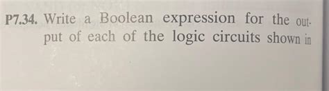 Solved P7 34 Write A Boolean Expression For The Output Of
