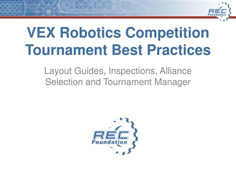 PPT VEX Robotics Competition Tournament Best Practices PowerPoint Presentation ID 2486470