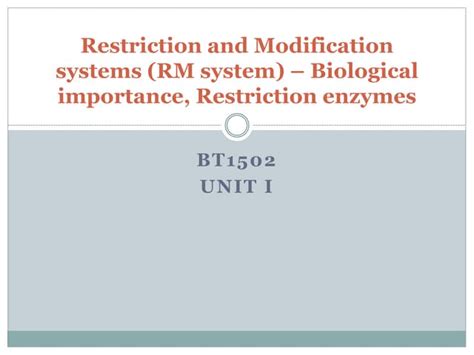 Restriction Modification System Types Of Restriction Enzymes Pptx
