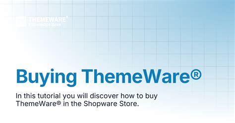 Buying Themeware® Themeware® Knowledge Base