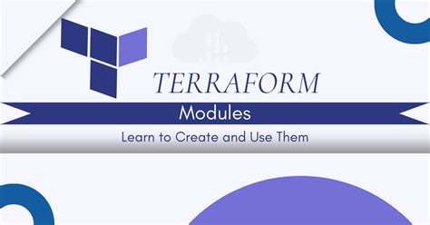 what are terraform modules learn to create and use them nuagenetz