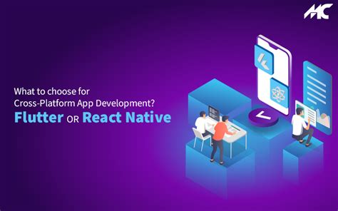 Flutter Or React Native Which One To Choose For Cross Platform App