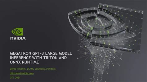 Megatron Gpt Large Model Inference With Triton And Onnx Runtime Gtc Digital April