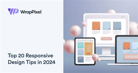top 20 responsive design tips to follow in 2024