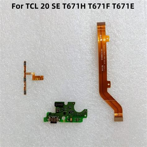For Tcl 20 Se T671h T671f T671e Usb Plug Charge Board Tcl 20 Se Usb Board Power Cable Main Flex
