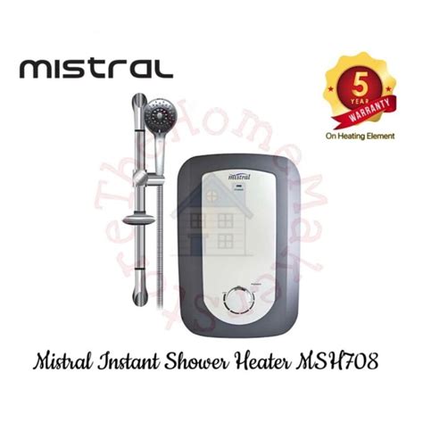 Mistral Instant Shower Heater MSH708 MSH 708 Shopee Singapore