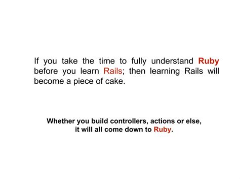 10 Things You Should Know Before Learning Ruby Or Rails Ppt