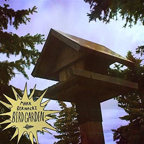 Bird Garden Explicit By Mark Bernacki On Amazon Music