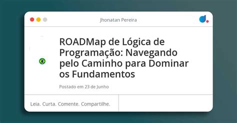 Roadmap De Lógica De Programação Navegando Pelo Caminho Para Dominar