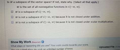 solved is w a subspace of the vector space if not state