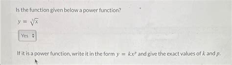 Solved Find Is The Function Given Below A Power
