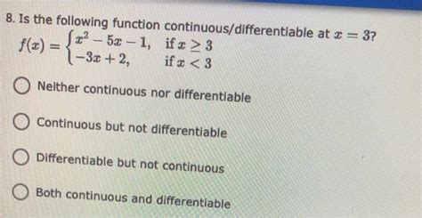 Solved 8 Is The Following Function