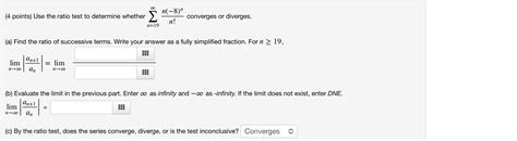Solved Points Use The Ratio Test To Determine Whether Chegg