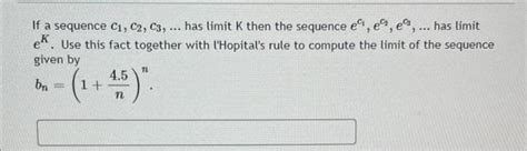 solved if a sequence c1 c2 c3 … has limit k then the
