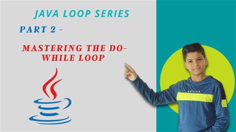 coding scholars on linkedin java loop series part 2 mastering the do while loop with code