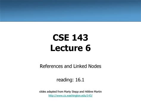 cse 143 lecture 6 references and linked nodes reading ppt download