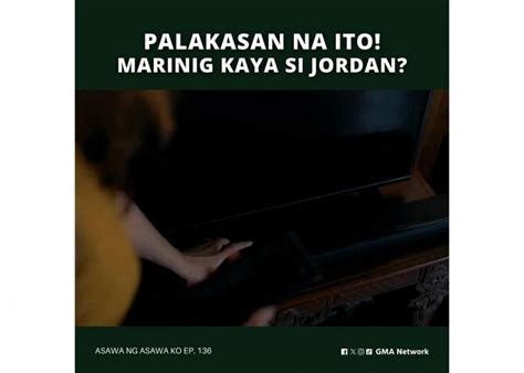 Asawa Ng Asawa Ko Cristy Natunton Na Kung Nasaan Si Jordan Episode