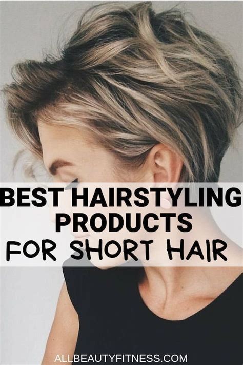 10 Beautiful Best Styling Products For Short Hair Gallery Best Styling
