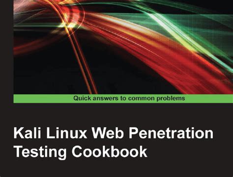Kali Linux Web Penetration Testing Cookbook Vmorecloud