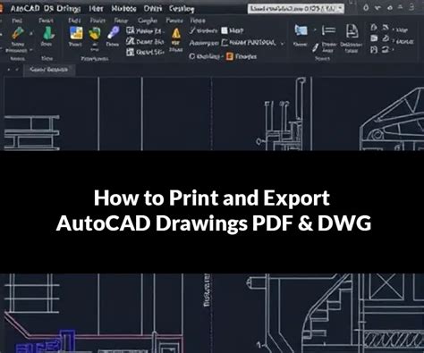 How To Print And Export AutoCAD Drawings PDF DWG PinCad