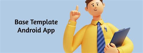 Create Powerful Android Apps With Basetemplateandroidapp By Hridoy Medium