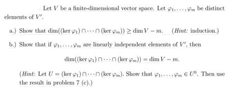 Solved Let V be a finite dimensional vector space Let ϕ1 Chegg com