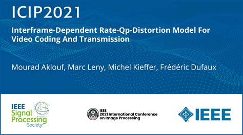 Interframe Dependent Rate Qp Distortion Model For Video Coding And