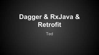 Dagger Rxjava Retrofit PDF