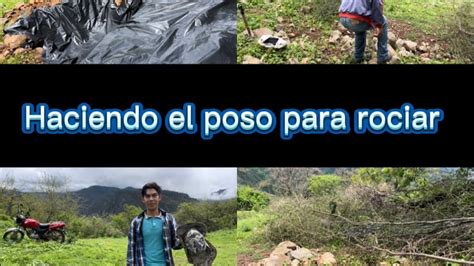 Nos Fuimos Al Monte A Hacer Un Poso Para Rociar Youtube