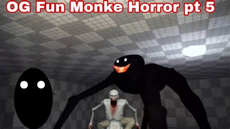 Og Fun Monke Horror Part 5 Ogfmhpaint Youtube