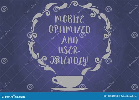 Conceptual Hand Writing Showing Mobile Optimized And User Friendly