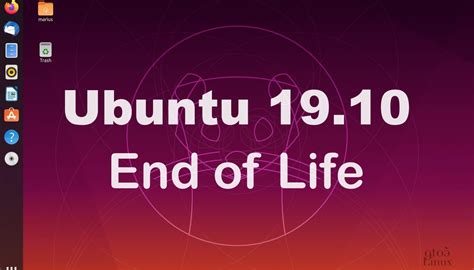 Ubuntu 1910 Eoan Ermine Reached End Of Life Upgrade To Ubuntu 2004