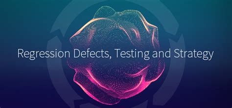 Regression Testing What Is It And How Does It Help You Testrail