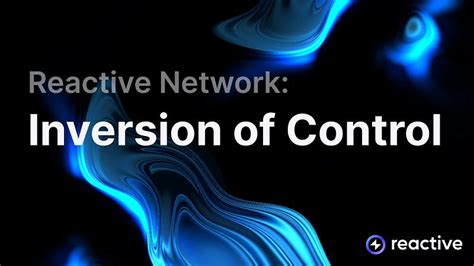Reactive Network The Inversion Of Control