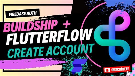 Flutterflow Buildship Registrar Usuarios En Firebase Create Account Youtube