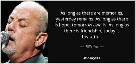 Top 25 Quotes By Billy Joel Of 285 A Z Quotes