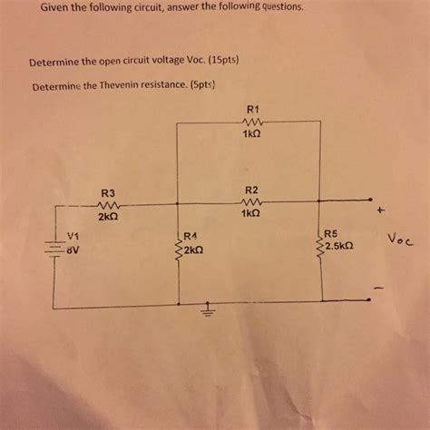 Solved Given The Following Circuit Answer The Following