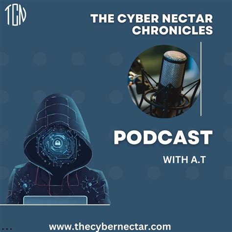 The Cyber Nectar On Linkedin Cybersecurity Podcast