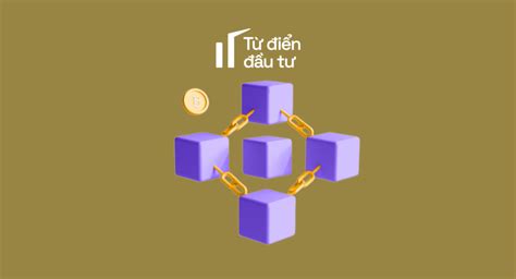 Blockchain Là Gì Kiến Thức Quan Trọng Cần Biết Về Nền Tảng Blockchain Connextfx Blog