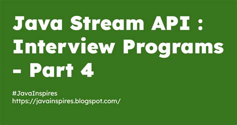 Java Stream Api Interview Programs Part 4
