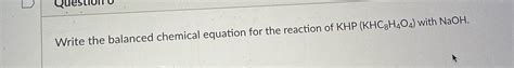 Solved Write The Balanced Chemical Equation For The Reaction