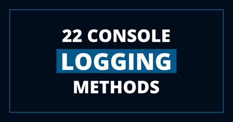 22 Useful Console Methods Every Web Developer Should Know By
