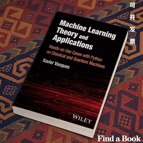 Machine Learning Theory And Applications Hands On Use Cases With