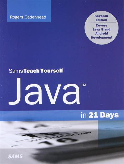 sams teach yourself java in 21 days covering java 8 sams teach yourself in 21 days