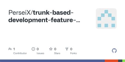 github perseix trunk based development feature flags phpcon2022