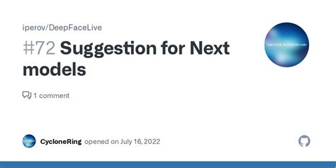 Suggestion For Next Models · Issue 72 · Iperovdeepfacelive · Github