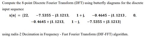 Solved Compute The Point Discrete Fourier Transform DFT Chegg Com