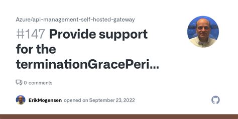Provide Support For The Terminationgraceperiodseconds Field · Issue